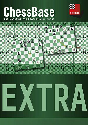 New: CBM Extra #225 – now incl. ChessBase Book for iPad, Tablet, Mac etc. | ChessBase